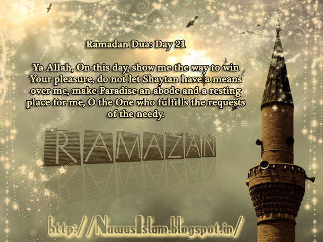 NawasIslam.com: Ramadan Dua: Day 21