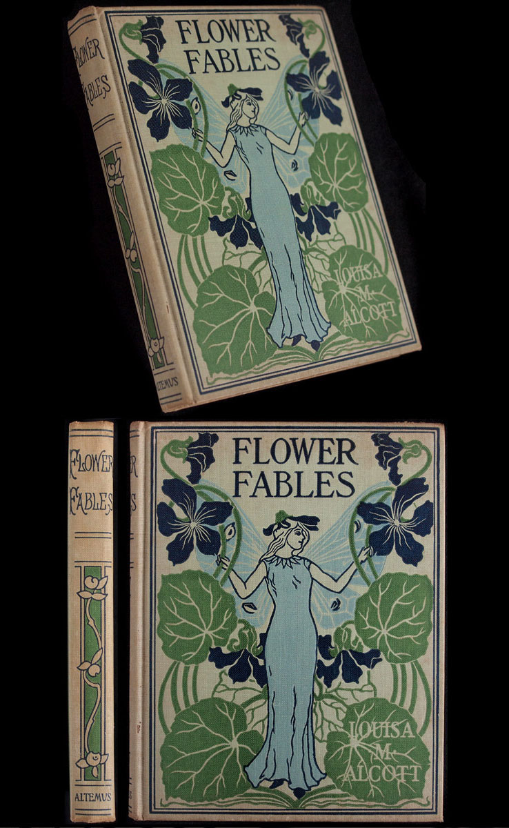IsFive Antiquarian Books: CA. 1911 FLOWER FABLES BY LOUISA MAY ALCOTT ...