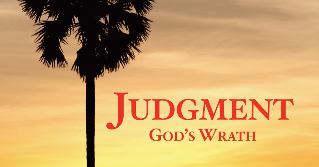 Judgment: God's Wrath