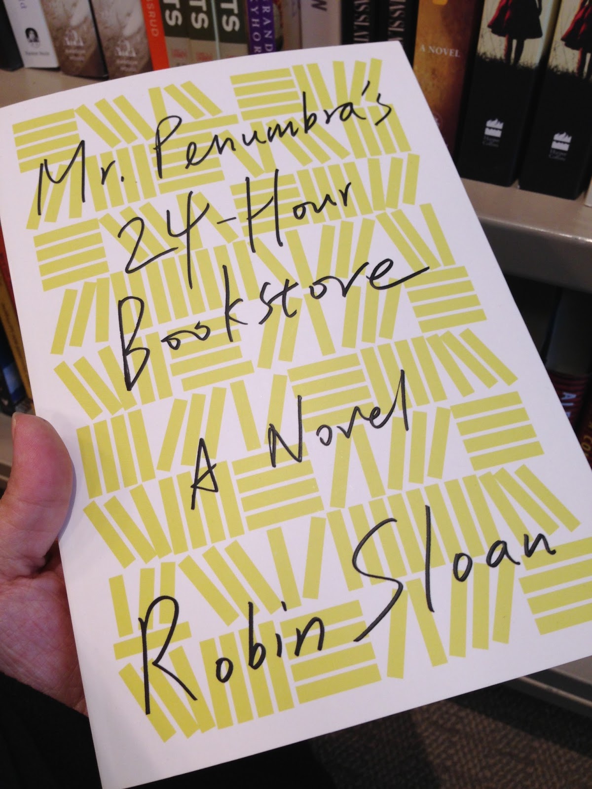 i Live Literary: Review: Mr. Penumbra's 24-Hour Bookstore by Robin Sloan