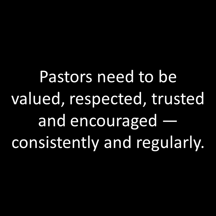 Epitome: Your Pastor and Your Trust, Respect and Encouragement