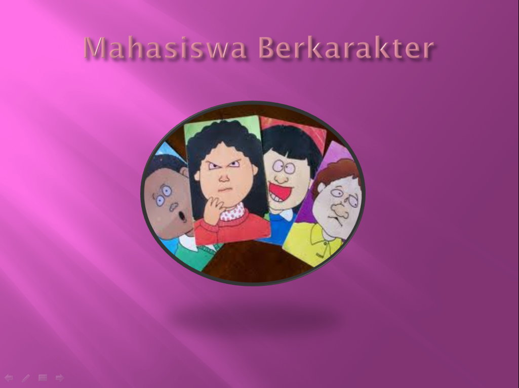 Fabulous World: MAHASISWA BERKARAKTER