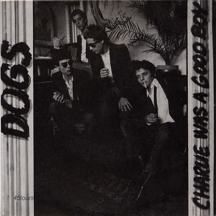 Old School French Punk-Rock: Les Dogs - Charlie Was A Good Boys (1977)