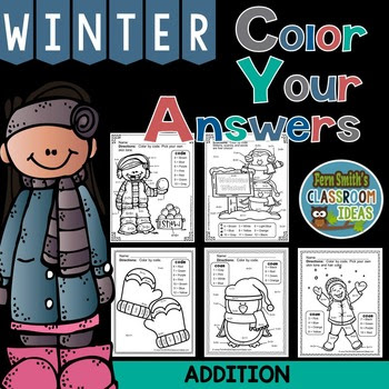 Three New Winter Themed Color Your Answers Resources for Addition and ...