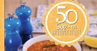 Kookkuns: 50 Sop- en Broodgeregte