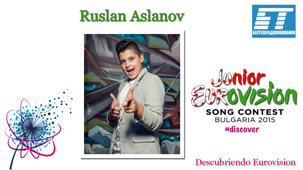 RUSLAN ASLANOV REPRESENTARÁ A BIELORRUSIA EN JESC 2015