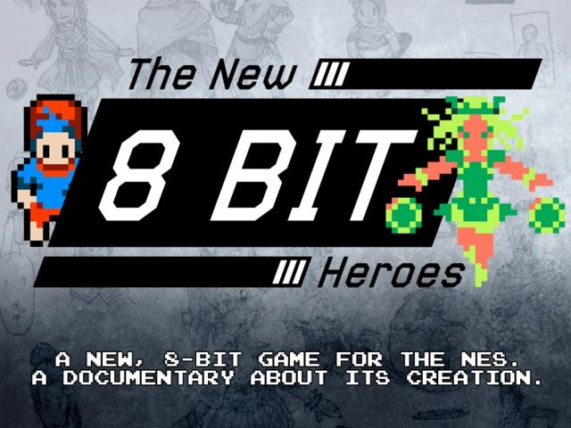 Indie Retro News: The New 8-bit Heroes - A NES Game Kickstarter success!