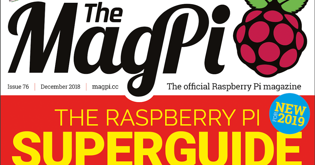 frambuesa-pi: The MagPi 76, la revista oficial de Raspberry Pi