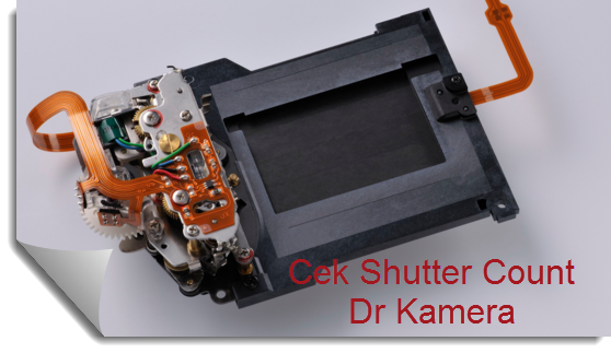 Fungsi SC / Shutter Count Pada Kamera