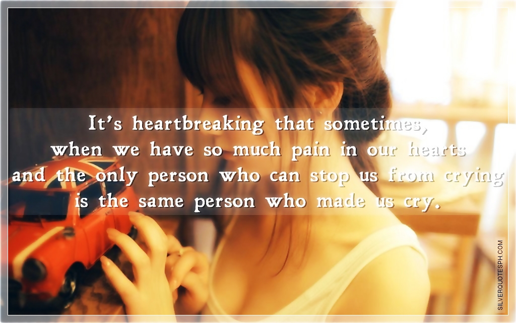 Heartbreaking - SILVER QUOTES