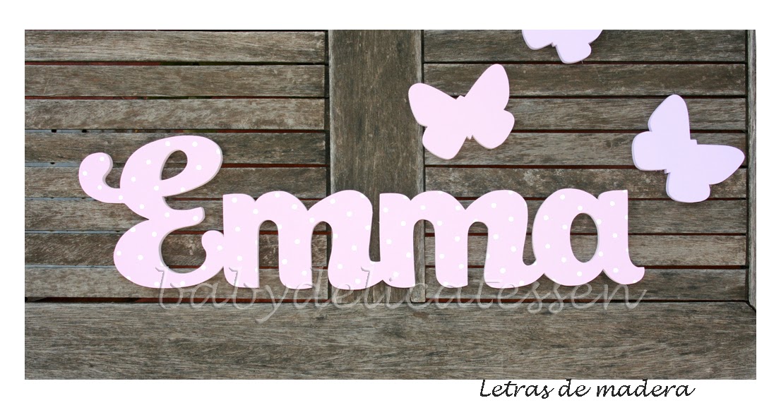 BABY DELICATESSEN LETRAS DE MADERA: EMMA