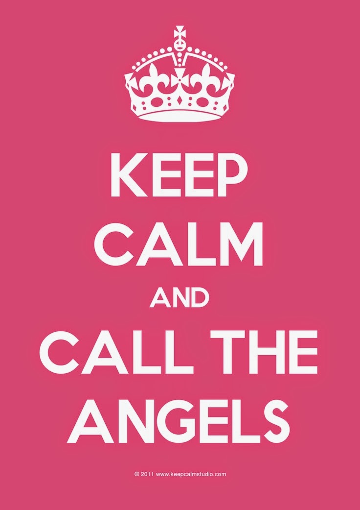 Keep Calm and Sparkle On with Sharon Taphorn: Keep Calm and Call the Angels