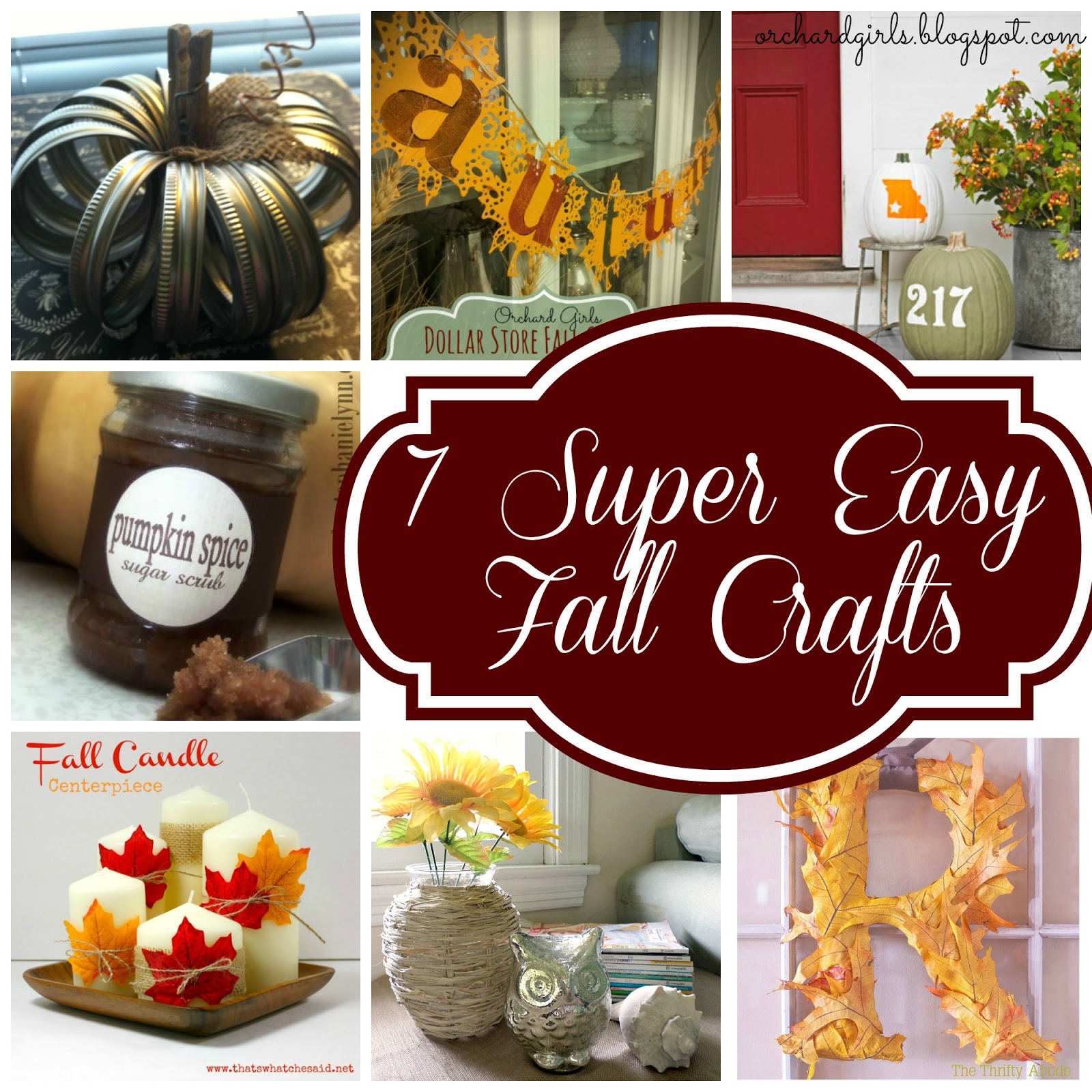 Orchard Girls: 7 Easy Fall Crafts