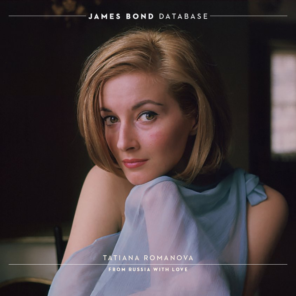 James Bond Database: Tatiana Romanova