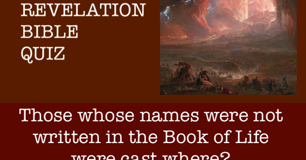 Those Whose Names Were Not Written In The Book Of Life Were Cast Where those-whose-names-were-not-written-in-the-book-of-life-were-cast-where