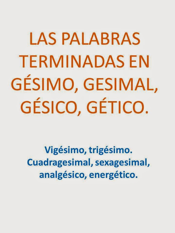 SEXTO GRADO DE PRIMARIA: REGLAS ORTOGRÁFICAS DEL USO DE LA G