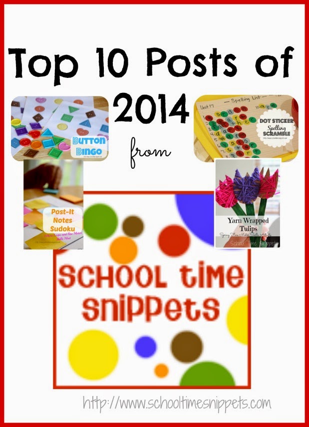 School Time Snippets Top 10 Posts of 2014 | School Time Snippets