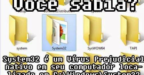 System32; O que é e para que serve?