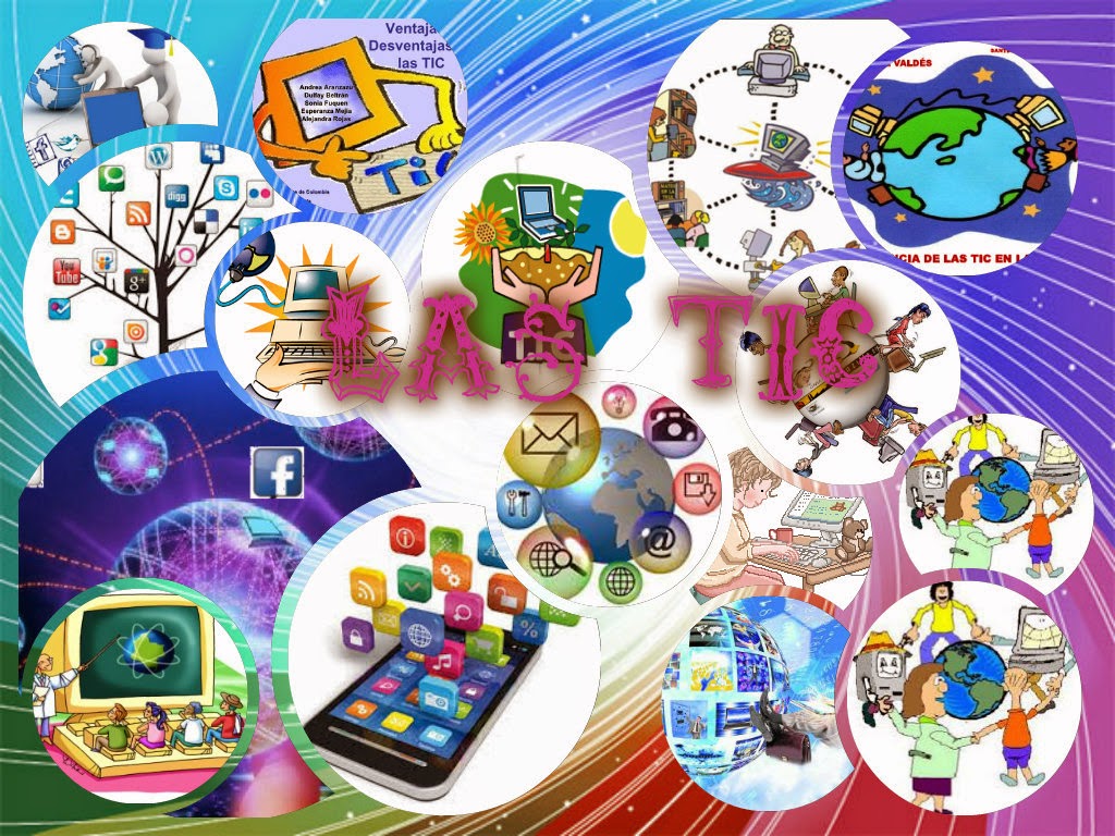EL COLLAGE DE LAS TIC :) ~ INFORMÁTICA