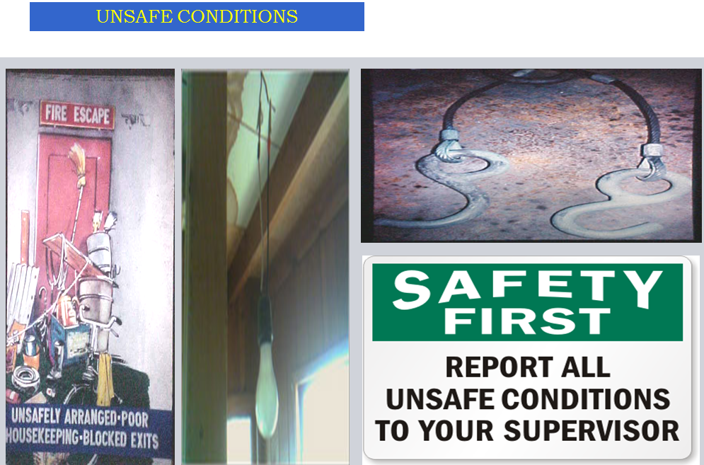 HSE Insider : Un Safe Act & Un Safe Condition