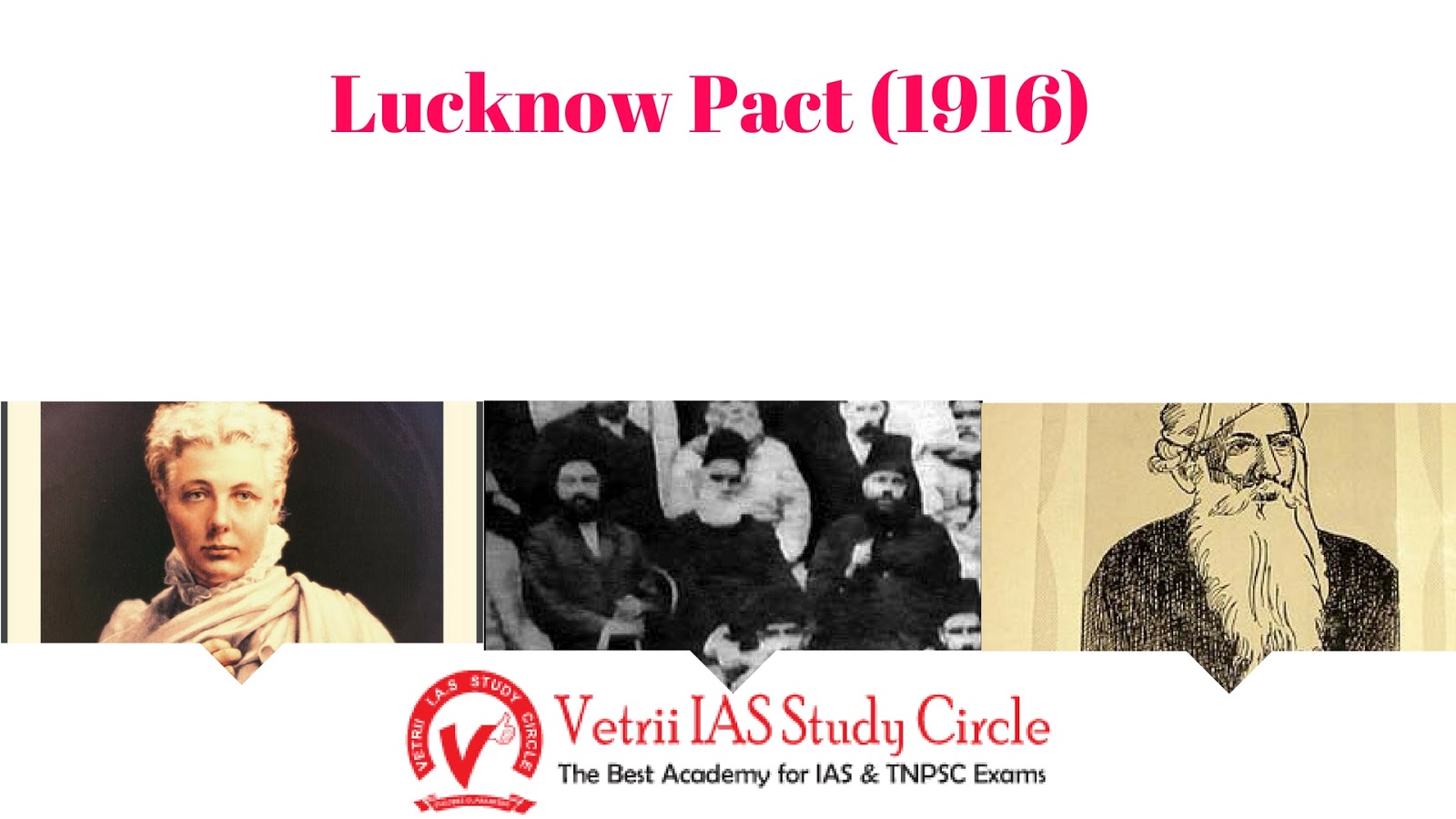 Lucknow Pact (1916) : - UPSC - TNPSC General Knowledge