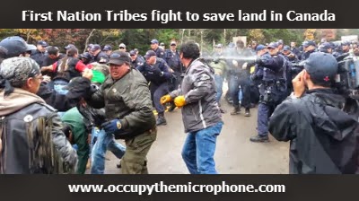 Occupy The Microphone: First Nation tribes in Canada fight to save land ...