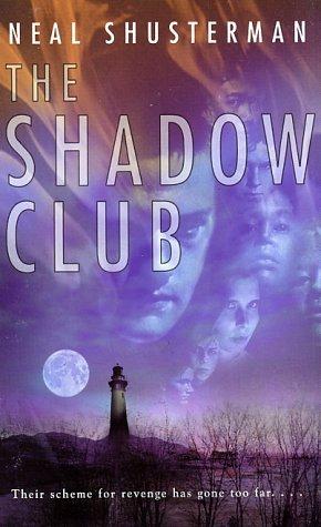I'd So Rather Be Reading: Book Review: The Shadow Club by Neal Shusterman