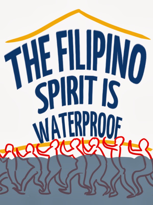 The Filipino Spirit is Waterproof