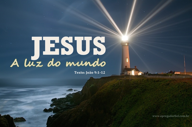Série: Jesus no Evangelho de João - Jesus: A Luz do Mundo