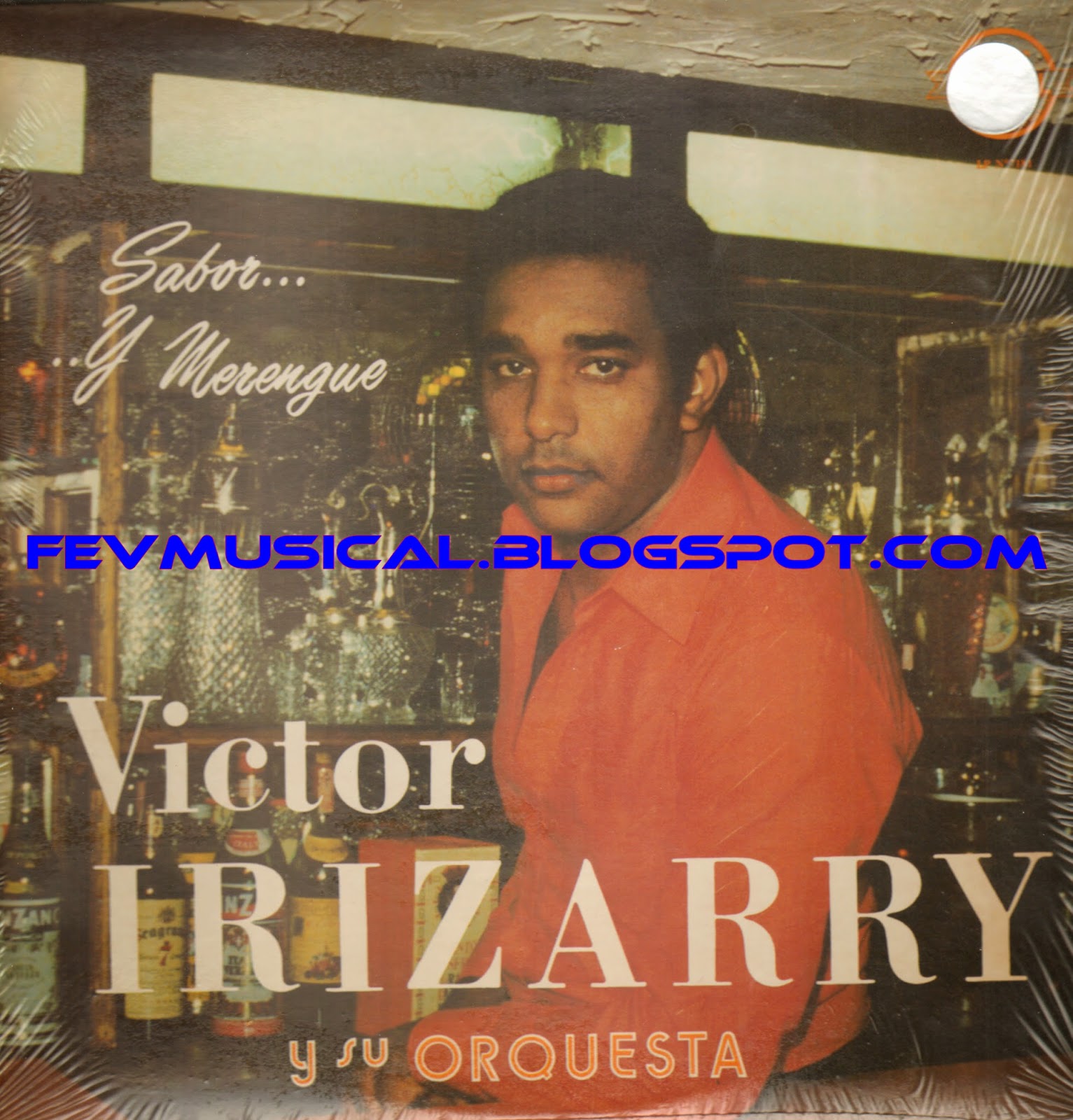 FEV MUSICAL: 1982 - Victor Irizarry & Su Orquesta - Sabor...Y Merengue ...