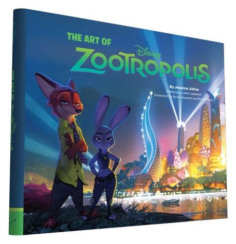 Disney's "The Art of Zootropolis" by Jessica Julius, Byron Howards ...