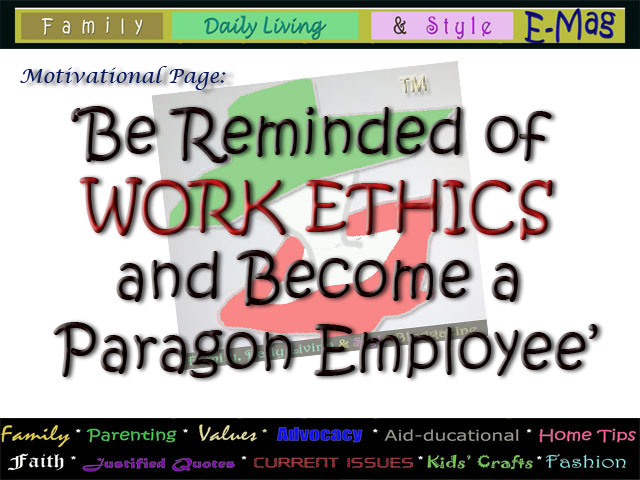 FDLS Online Magazine: Impress Your Boss: Reminder on Work Ethics