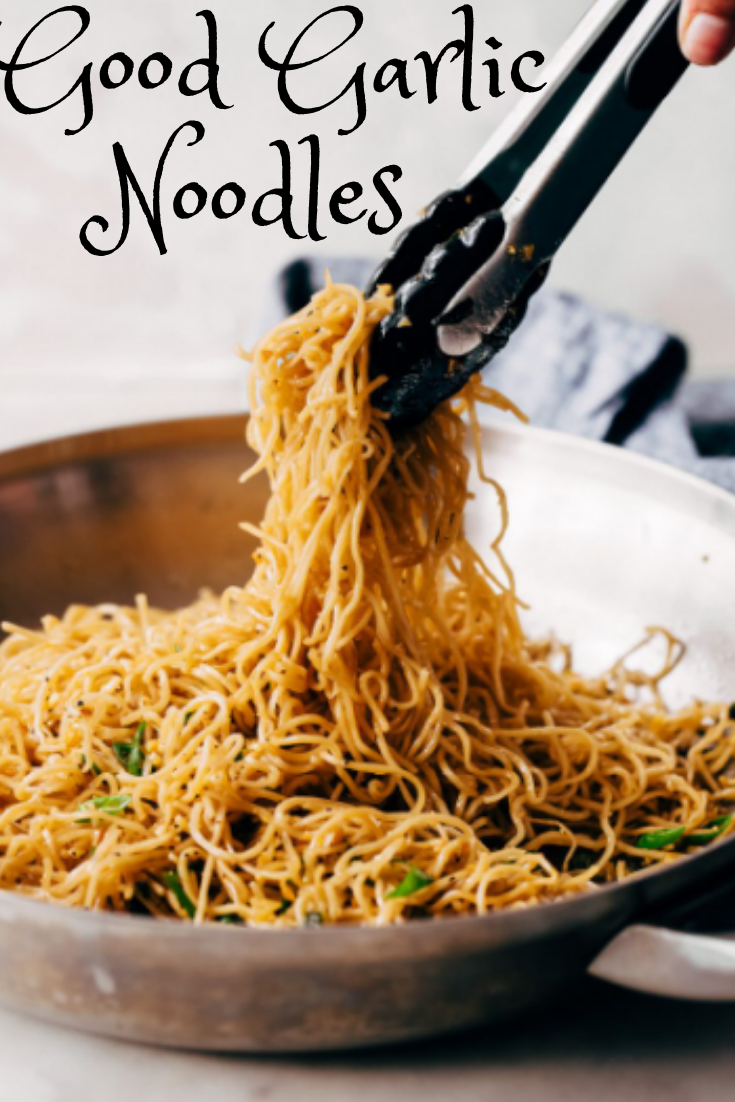 Crazy Good Quick Garlic Noodles