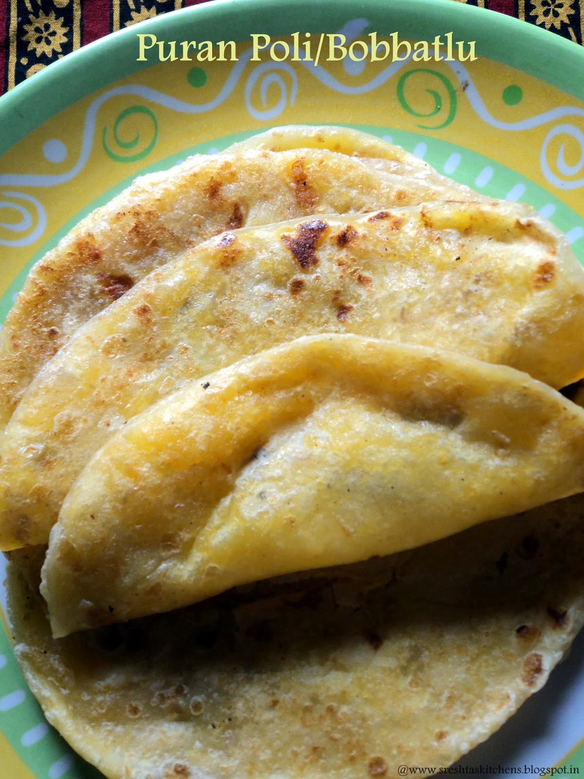 Sreshta's Kitchen: Puran Poli/Bobbatlu