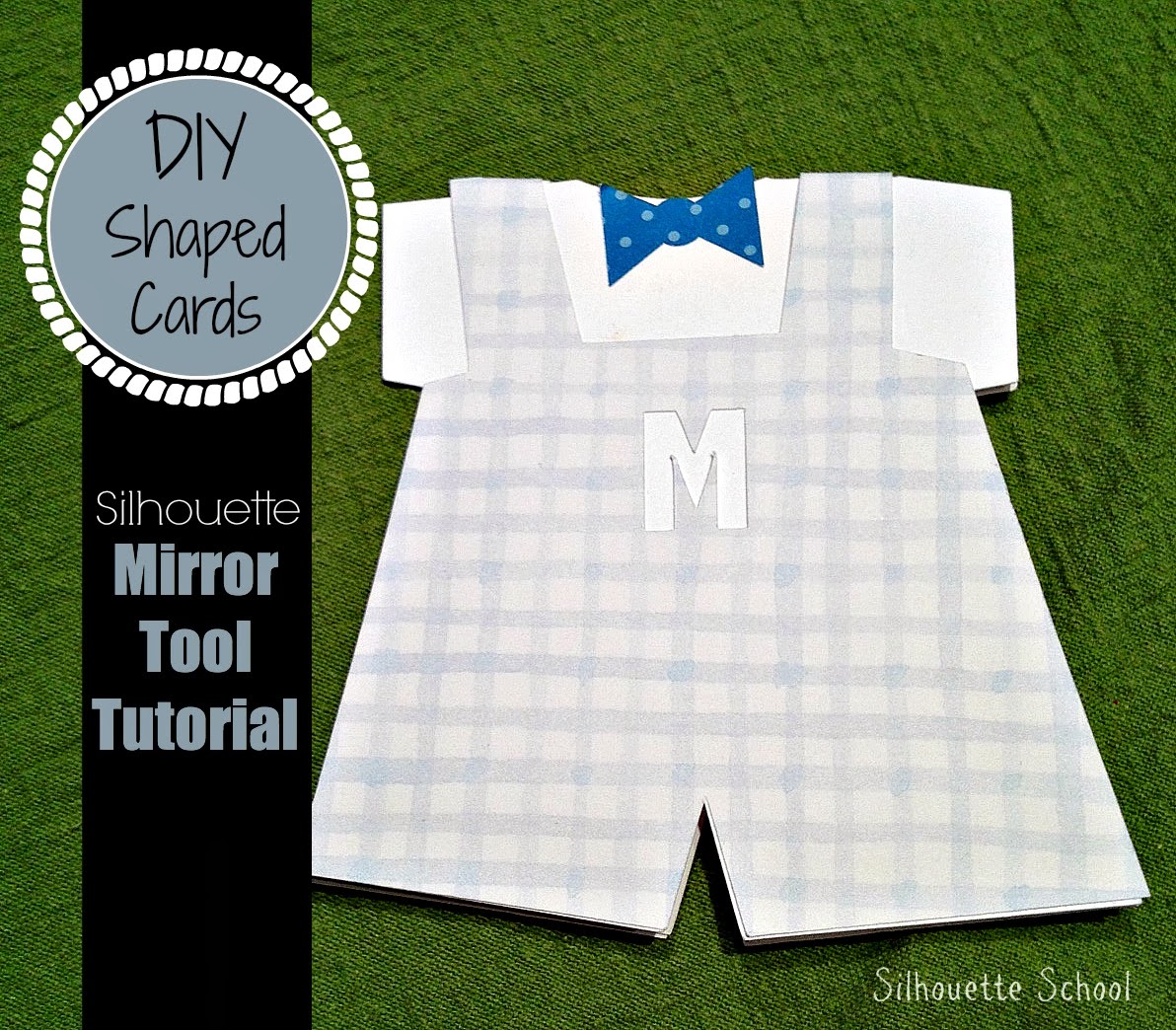 DIY Shaped Cards: A Silhouette Mirror Tool Tutorial - Silhouette School
