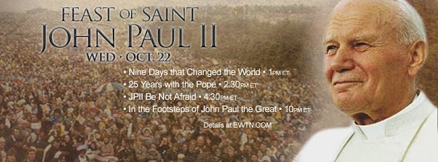 Catholicism for Everyone: October 22: Feast Day of Pope St. John Paul II