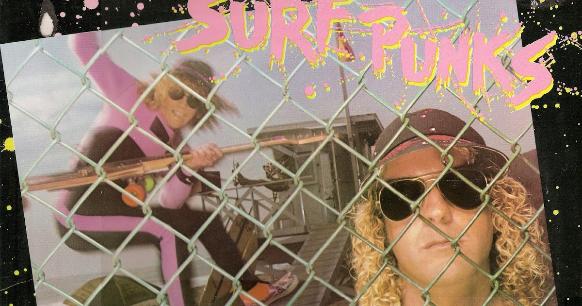 DOWN UNDERGROUND: SURF PUNKS - My Beach 80 w Locals Only w Bonus from ...