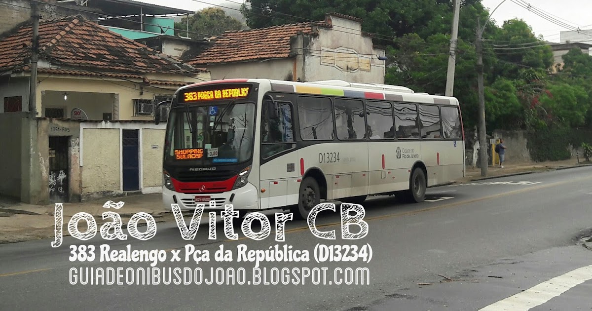 Guia de ônibus do João: 383 REALENGO x PRAÇA DA REPÚBLICA