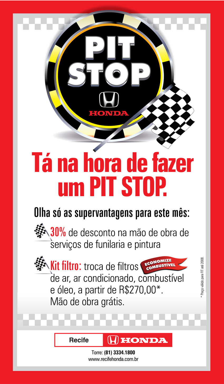 Monica Pinheiro: Campanha PIT STOP Honda