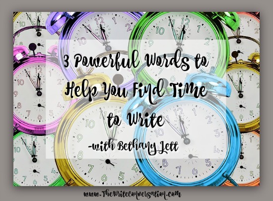 The Write Conversation: 3 Powerful Words to Help You Find Time to Write