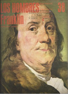 Los Hombres de la Historia: 012-FRANKLIN - Raimondo Luraghi