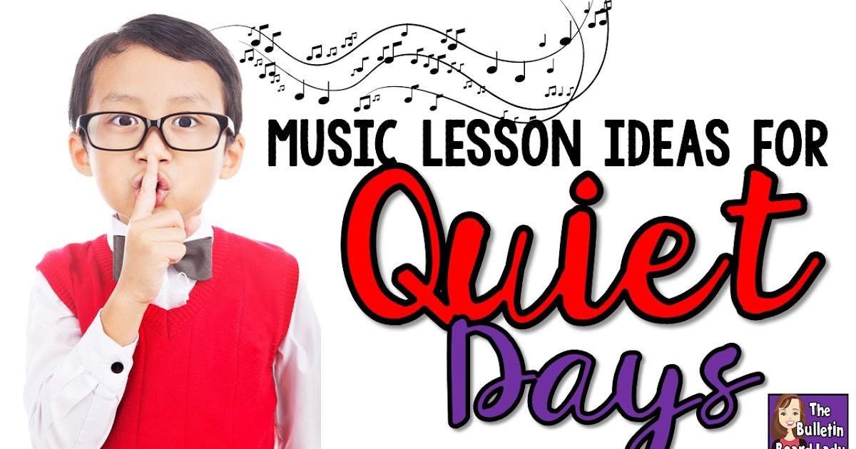 Mrs. King's Music Class: Music Lesson Ideas for Quiet Days