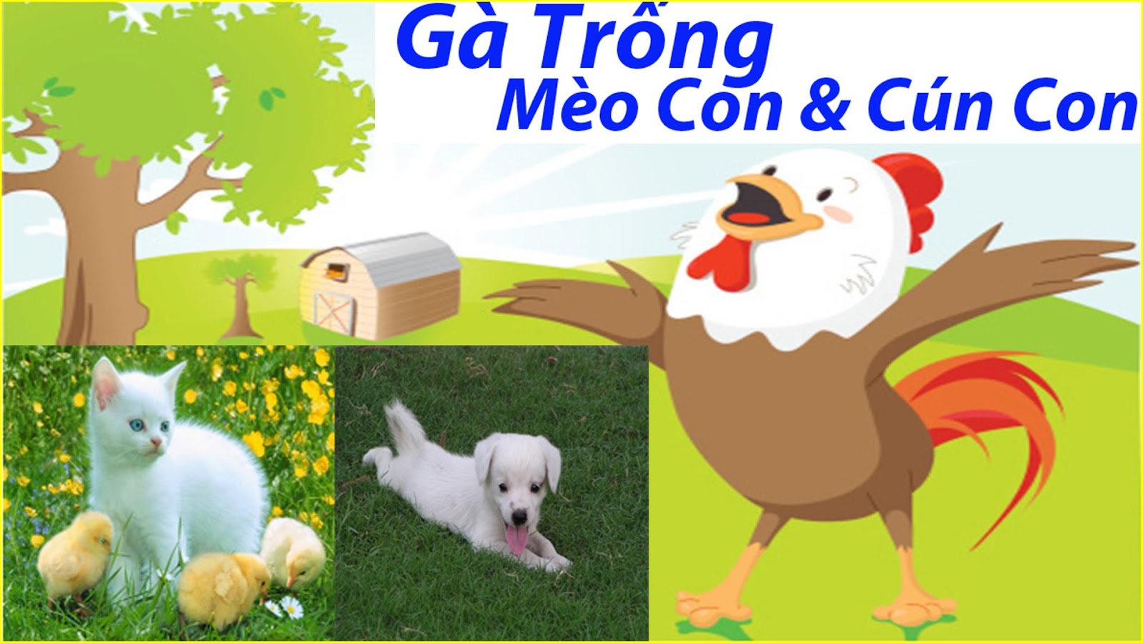 Lời bài hát, lyrics bài hát gà trống mèo con cún con - Xuân Mai | Lời ...