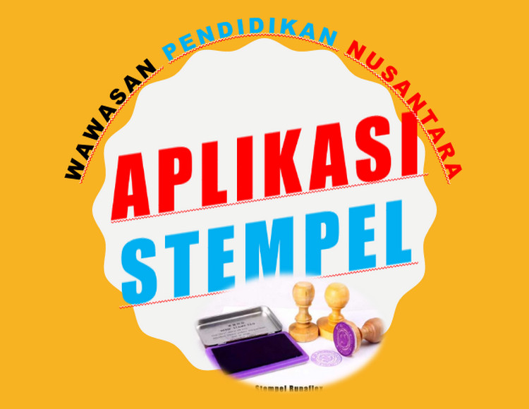 Download Aplikasi Cap Stempel Sekolah Otomatis - WAWASAN PENDIDIKAN ...