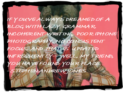 Have Some Decorum: Proust Questionnaire. Guest Blogger Stephen Andrew Jones