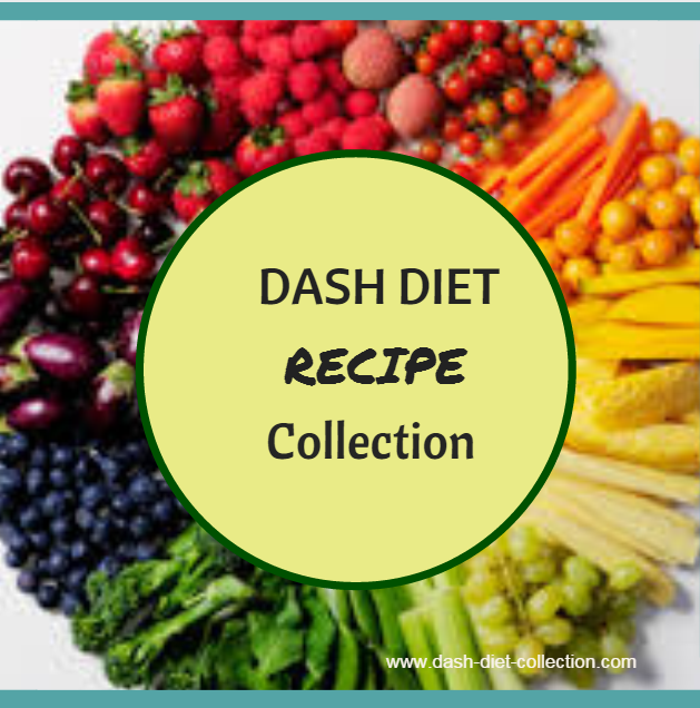 The DASH Diet Plan DASH Diet Recipes the-dash-diet-plan-dash-diet-recipes