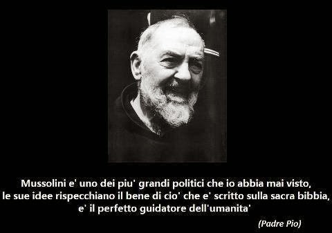 La Veja: PADRE PIO DISSE DI MUSSOLINI
