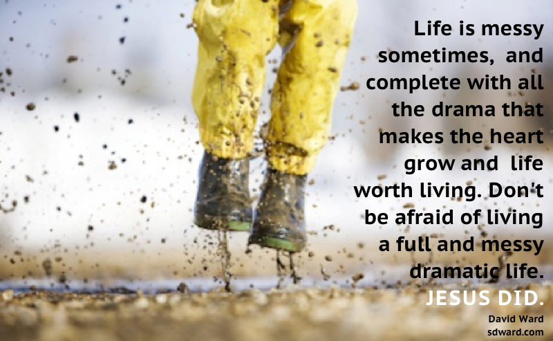 Life Quotes Can Be Messy. QuotesGram