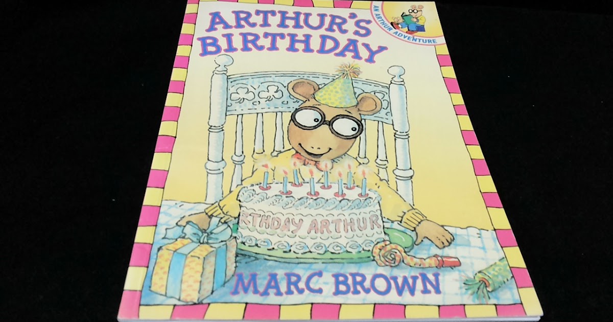 Kid Books Blog: 491.Arthur's Birthday