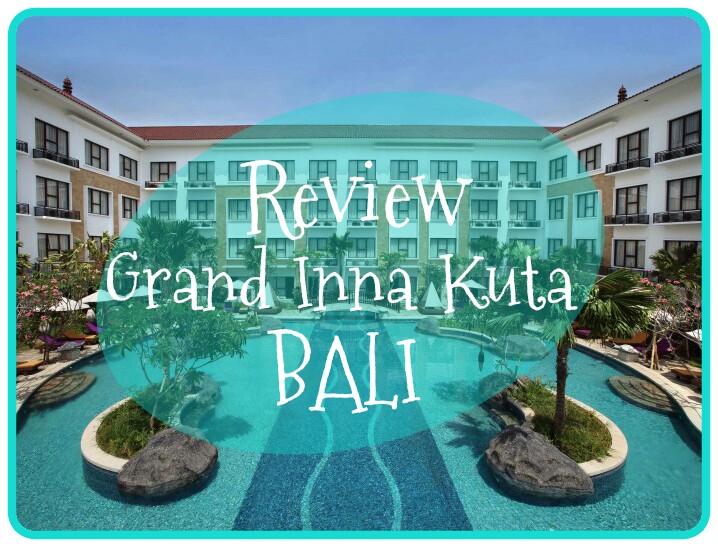 Review Grand Inna Kuta: Pantai Pribadi Untuk Bulan Madu di Bali ...